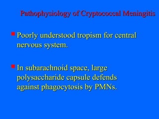Cryptococcal Meningitis in internal medicine.ppt