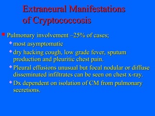 Cryptococcal Meningitis in internal medicine.ppt