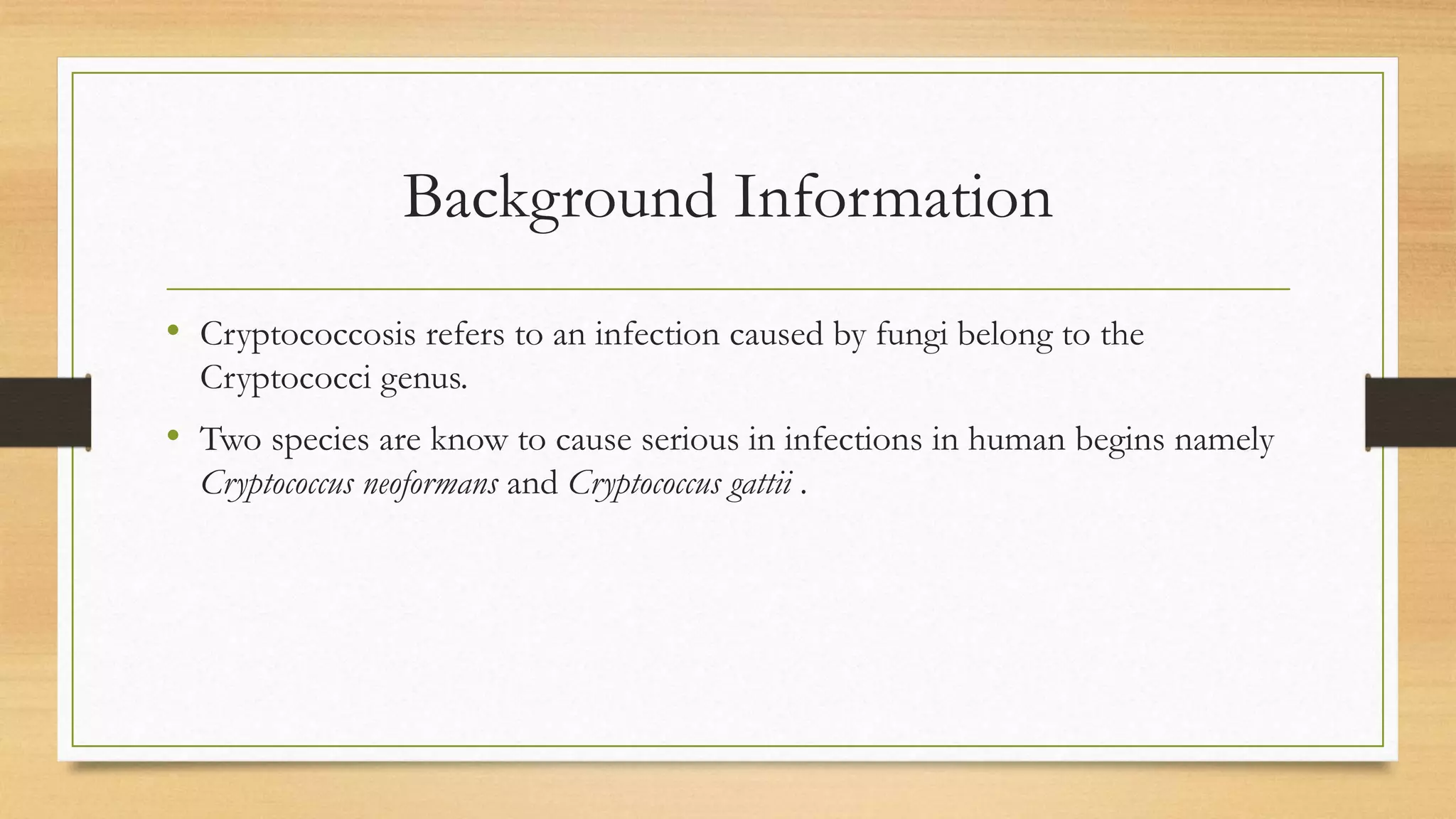 Cryptococcosis | PPTX