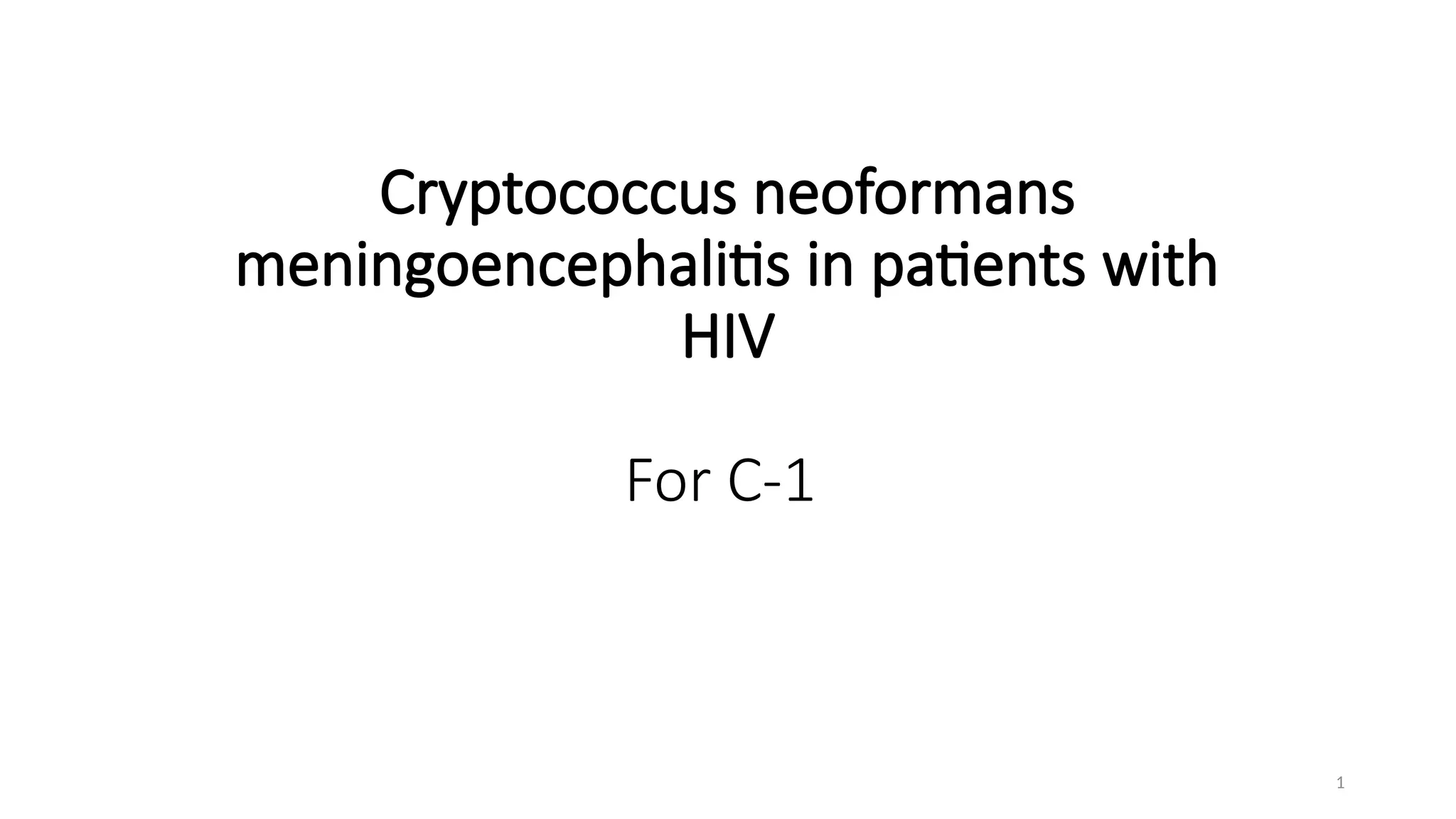 Cryptococcus neoformans (1).............pptx