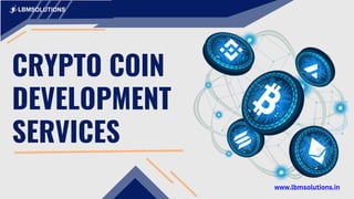 crypto coin development services.pptx... | PPT