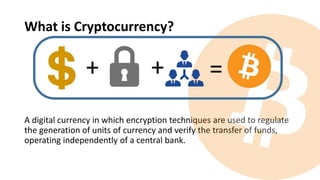 Introduction to Cryptocurrency(Bitcoin). | PPTX