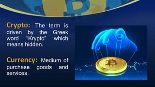 A presentation on - What is Cryptocurrency .pptx