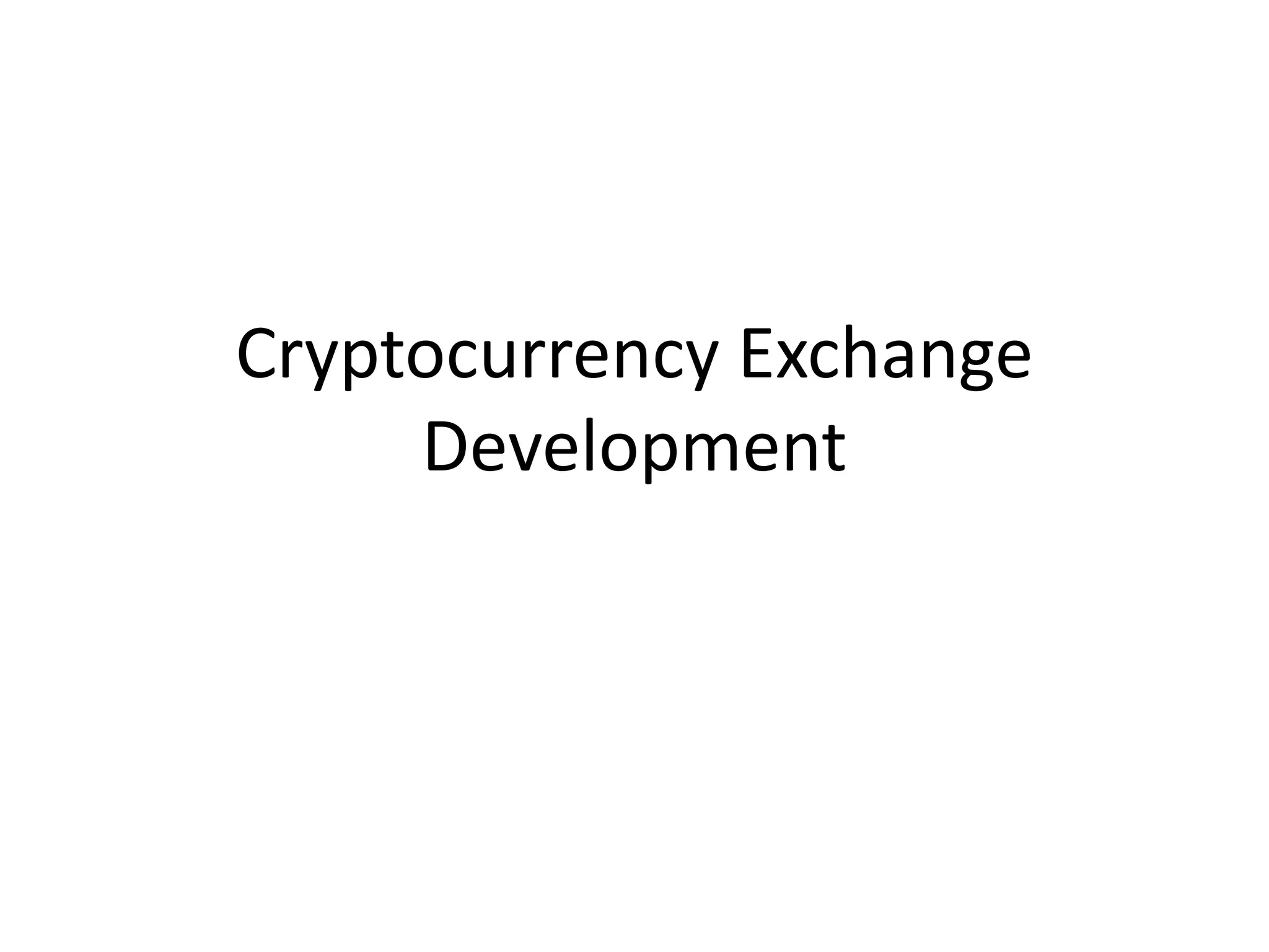 Cryptocurrency Exchange Development.pptx