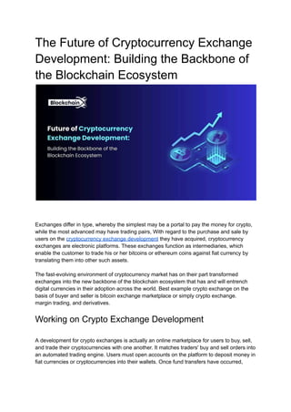 The Future of Cryptocurrency Exchange Development: Building the Backbone of the Blockchain ...
