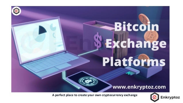 Cryptocurrency Exchange Platform - Enkryptoz | PPT