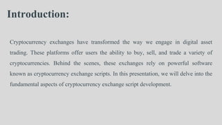 Cryptocurrency Exchange Script Development | PPT