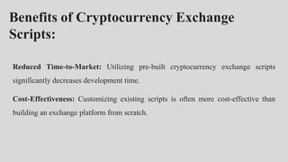 Cryptocurrency Exchange Script Development | PPT