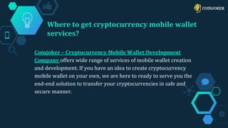 Cryptocurrency mobile wallet development company | PPT
