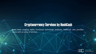 Cryptocurrency products from hashCash | PPT