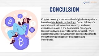 Cryptocurrency wallet development services | PPT