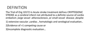 Cryptogenic stroke | PPTX