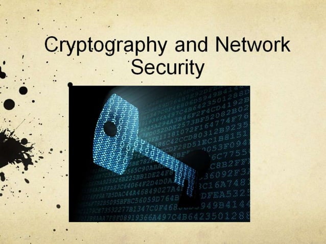 Cryptography and Network Security | PPTX | Information and Network Security | Computing