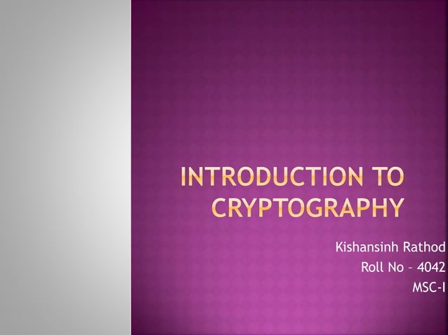 Introduction to Cryptography | PPT