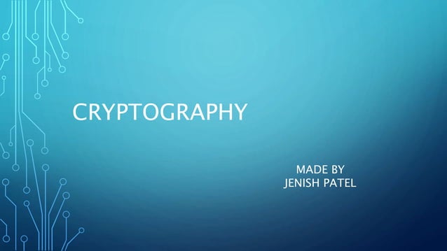 Cryptography | PPTX
