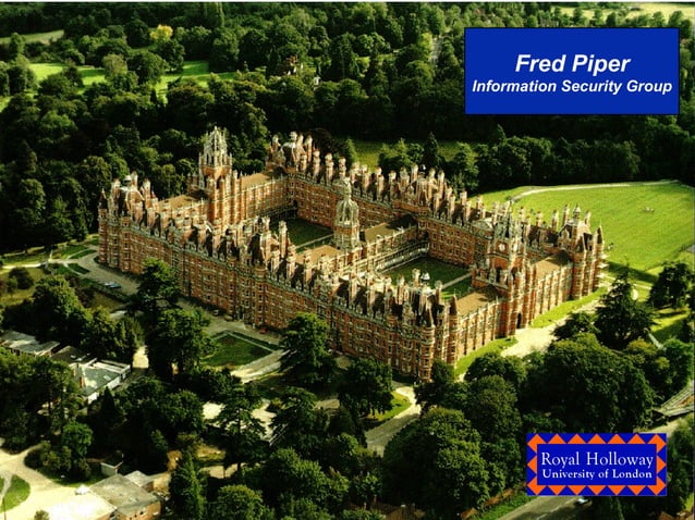 Prof. Fred Piper: Professor Fred Piper -: Cryptography - From Black Art ...