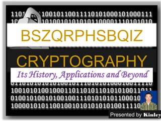 Cryptography its history application and beyond | PPT | Physics | Science