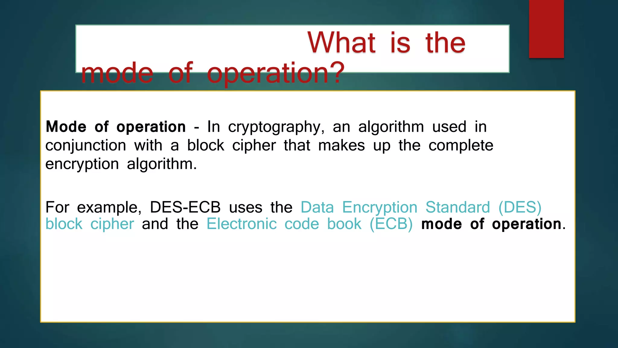 Modes of Operation | PPTX