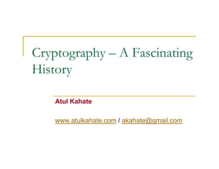 Crypto - A Fascinating History by Atul Kahate | PDF