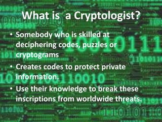 Cryptologist