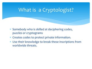 Cryptologist | PPT
