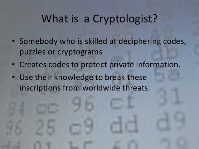 Cryptologist