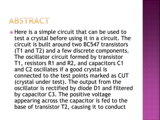 Crystal tester | PPTX