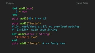 Crystal - Statically Typed Ruby | PPT