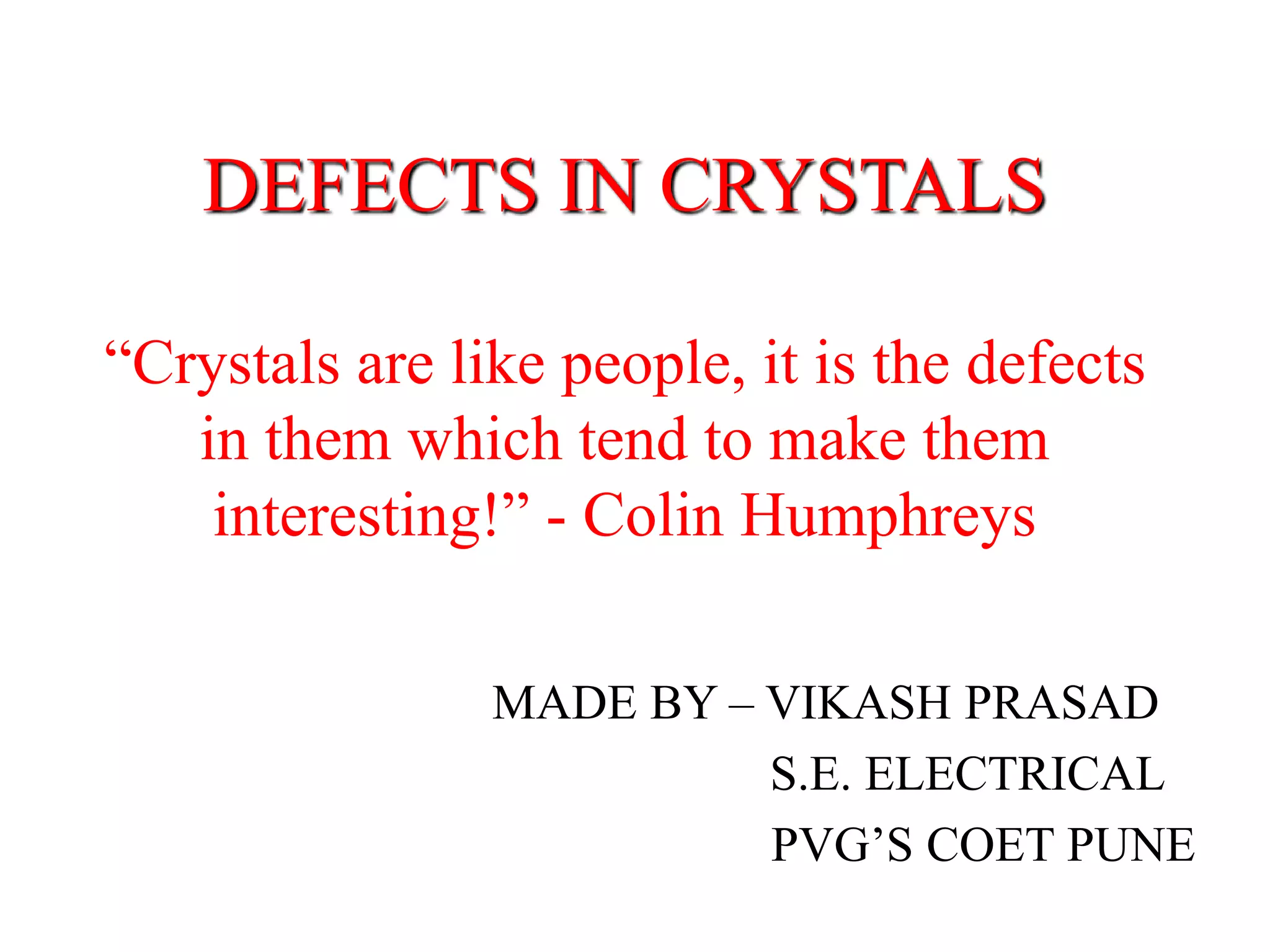 Crystal Defects | PPTX