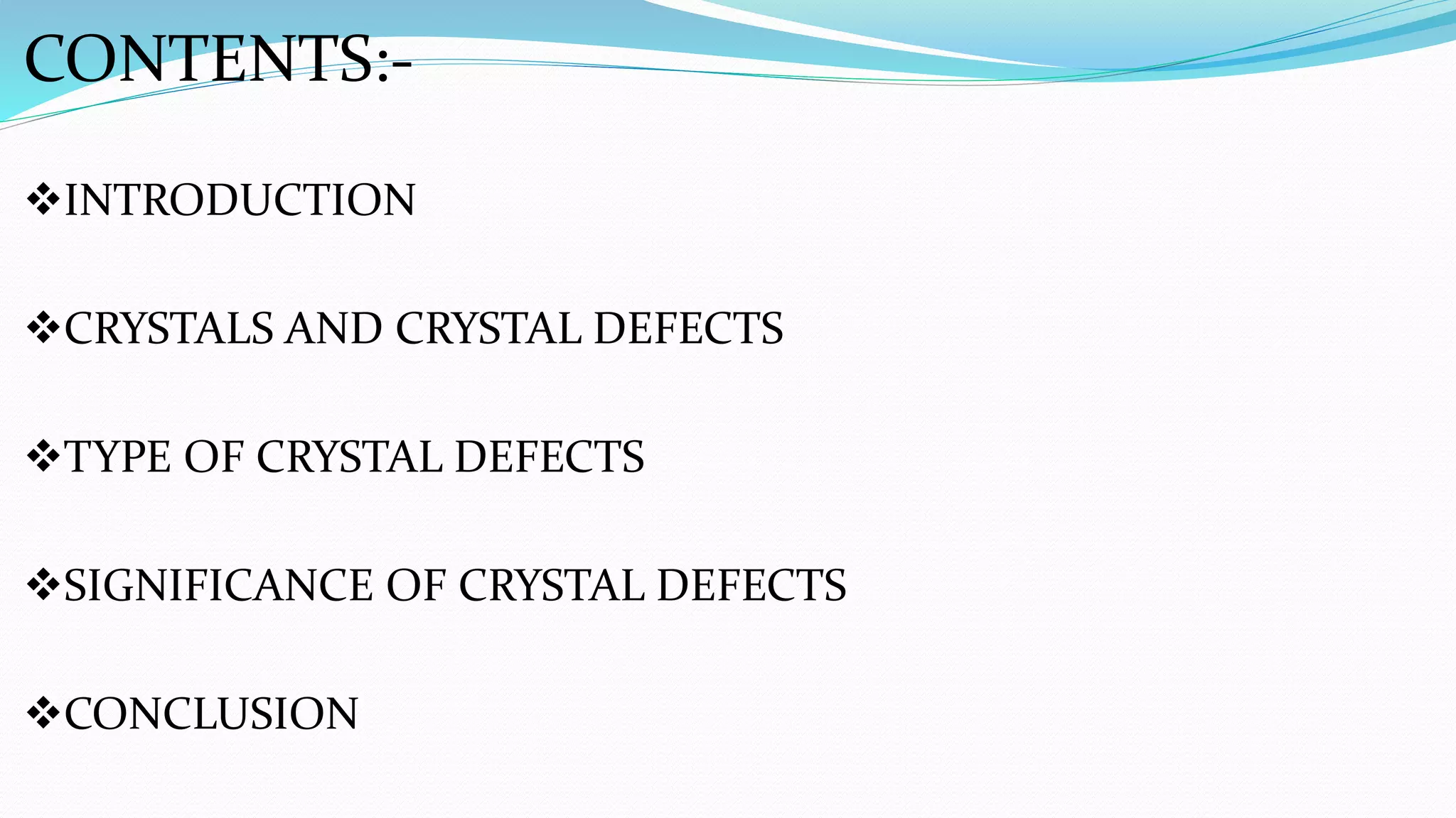 Crystal defect and significance | PPTX