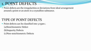 Crystal defect and significance | PPTX