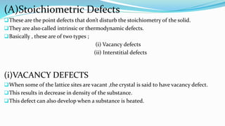Crystal defect and significance | PPTX