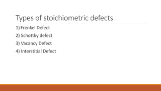 Crystal defects | PPTX