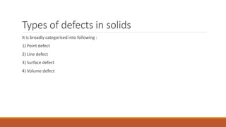 Crystal defects | PPTX