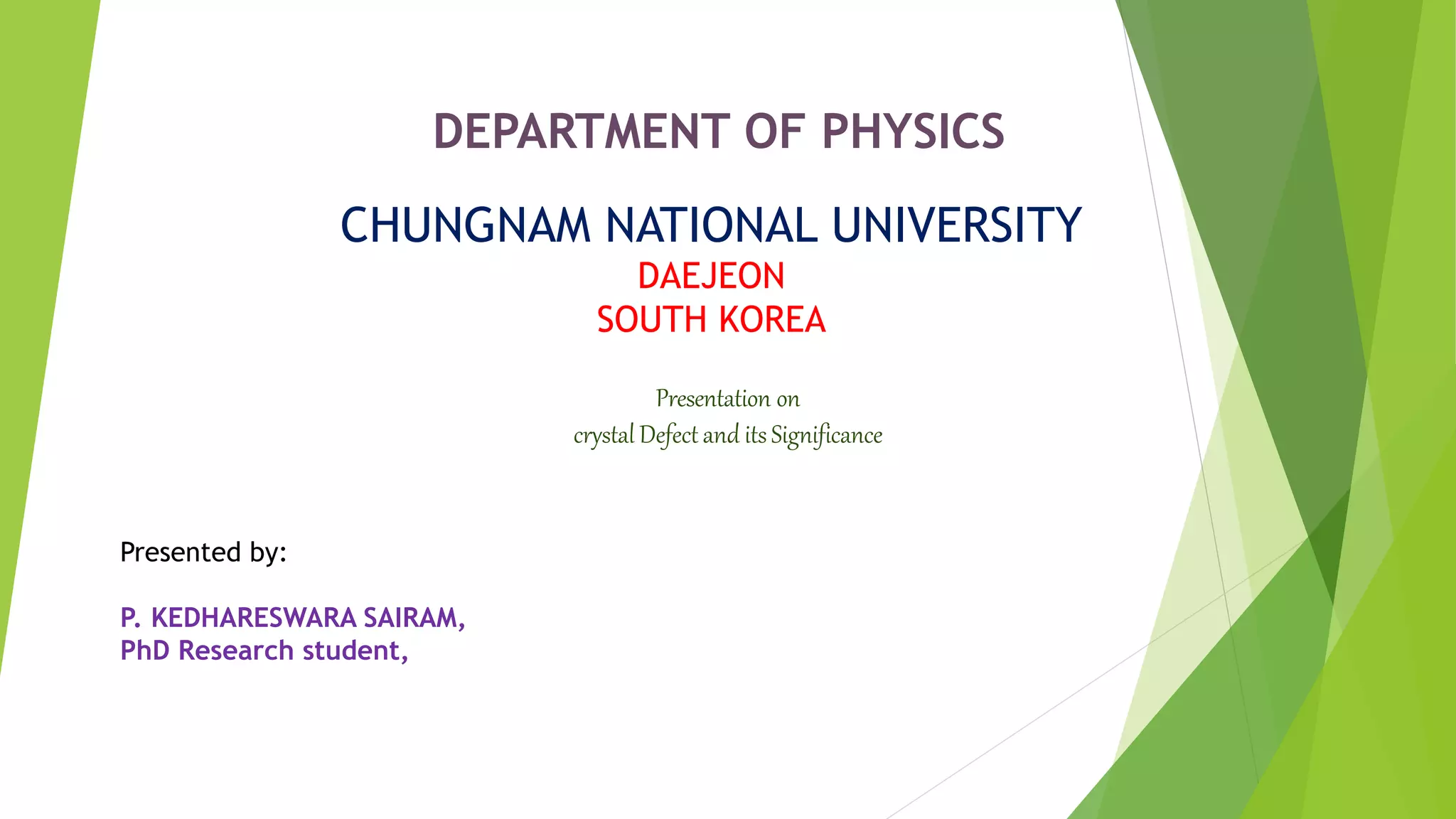 Crystal defects pk cnu | PPTX | Chemistry | Science