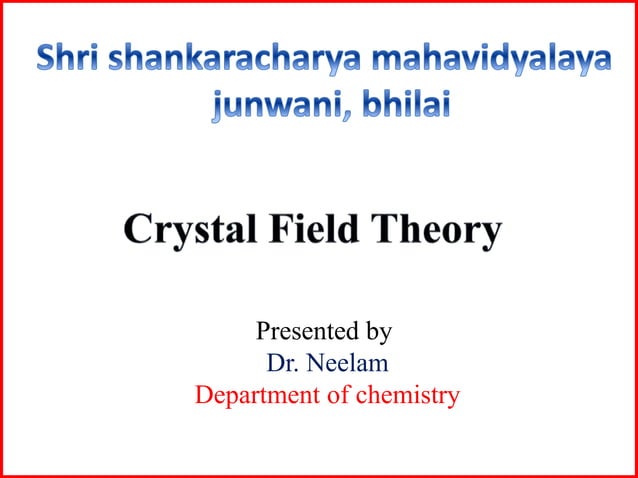 Crystal field Theory | PPTX | Chemistry | Science