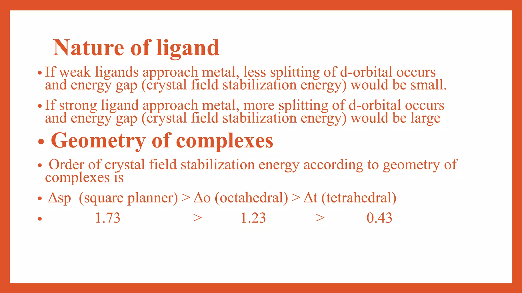 Crystal field stabilization energy | PPTX