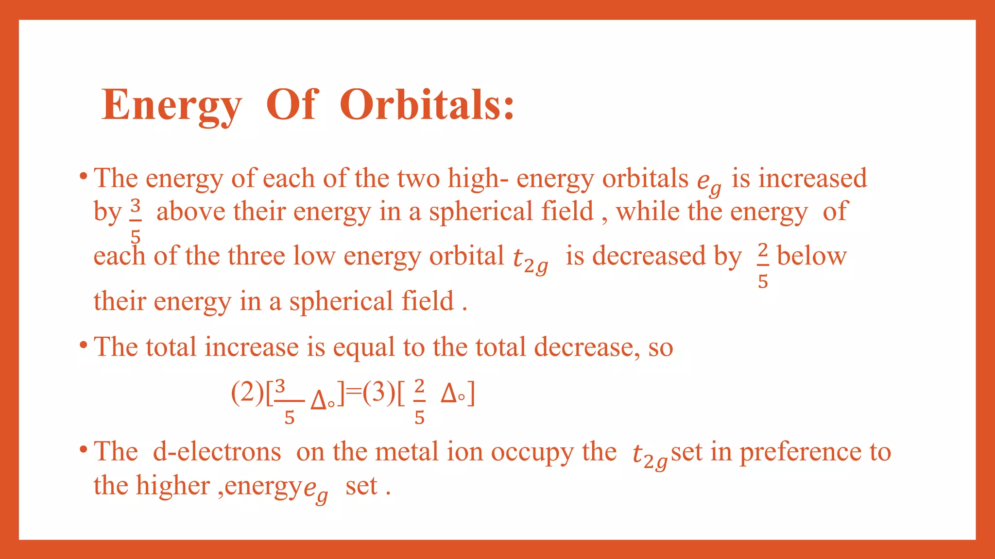 Crystal field stabilization energy | PPTX