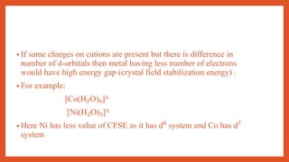 Crystal field stabilization energy | PPTX