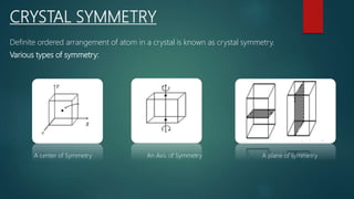 Crystal geometry and structure | PPTX