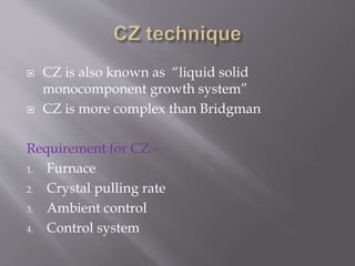 Crystal growth techniques | PPTX