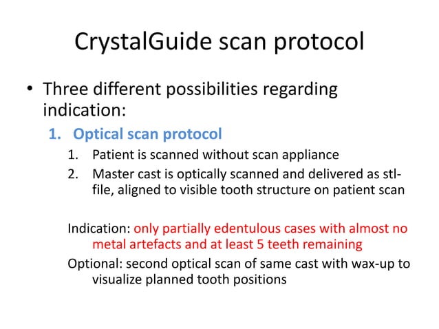 Crystal guide scan protocol | PPTX | Dental Health | Diseases and Conditions