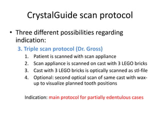 Crystal guide scan protocol | PPTX | Dental Health | Diseases and ...