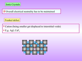 Crystal imperfections | PPT | Chemistry | Science