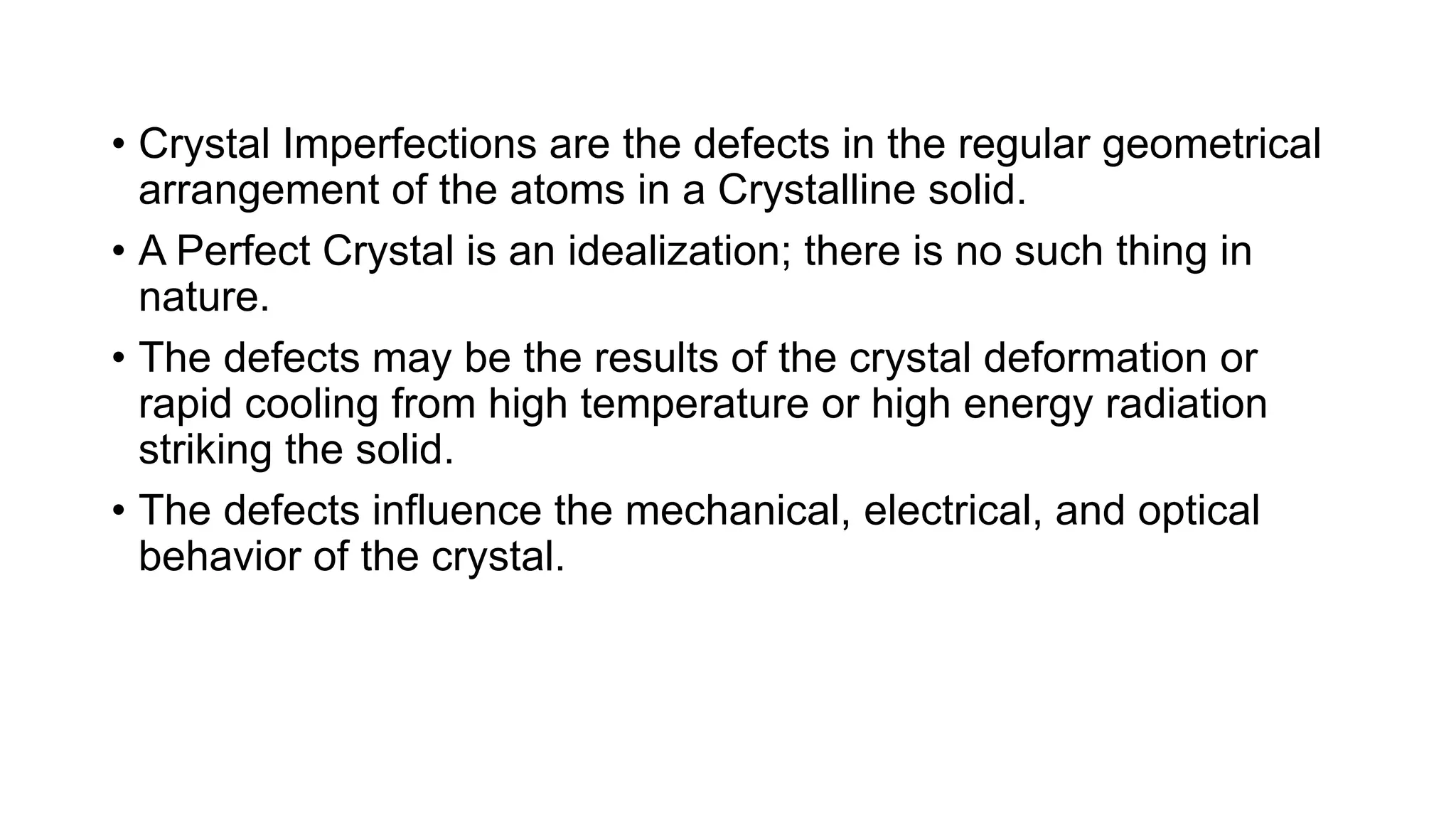 CRYSTAL IMPERFECTIONS _ metallurgy .pptx