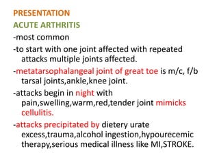 Crystal induced arthropathies | PPTX