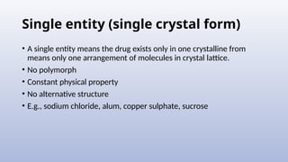 crystal morphology and variations in preformulation studies of drugs | PPTX