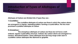 Crystalline Allotropes of Carbon and its Application in.pptx