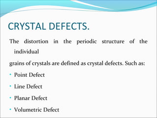 Crystalline defects | PPT