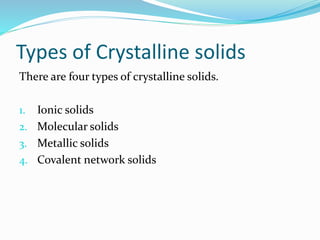Crystalline solids ! | PPTX